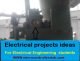 200+ Top Electrical projects ideas for Engineering students